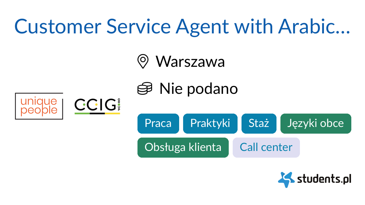Customer Service Agent with Arabic (based in Warsaw) w CCIG Group Sp. z ...