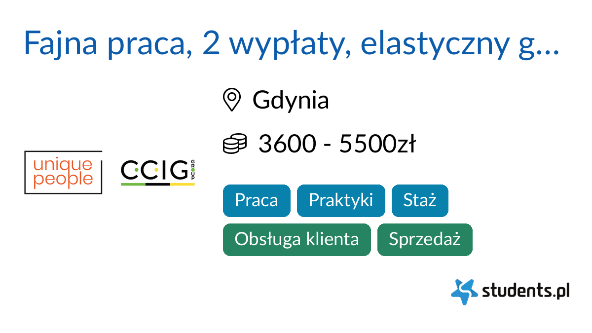 Fajna praca, 2 wypłaty, elastyczny grafik - sprawdź! w CCIG Group Sp. z ...