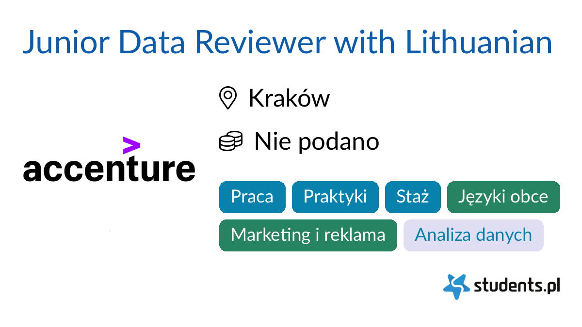 Junior Data Reviewer with Lithuanian w Accenture, Kraków - Oferty