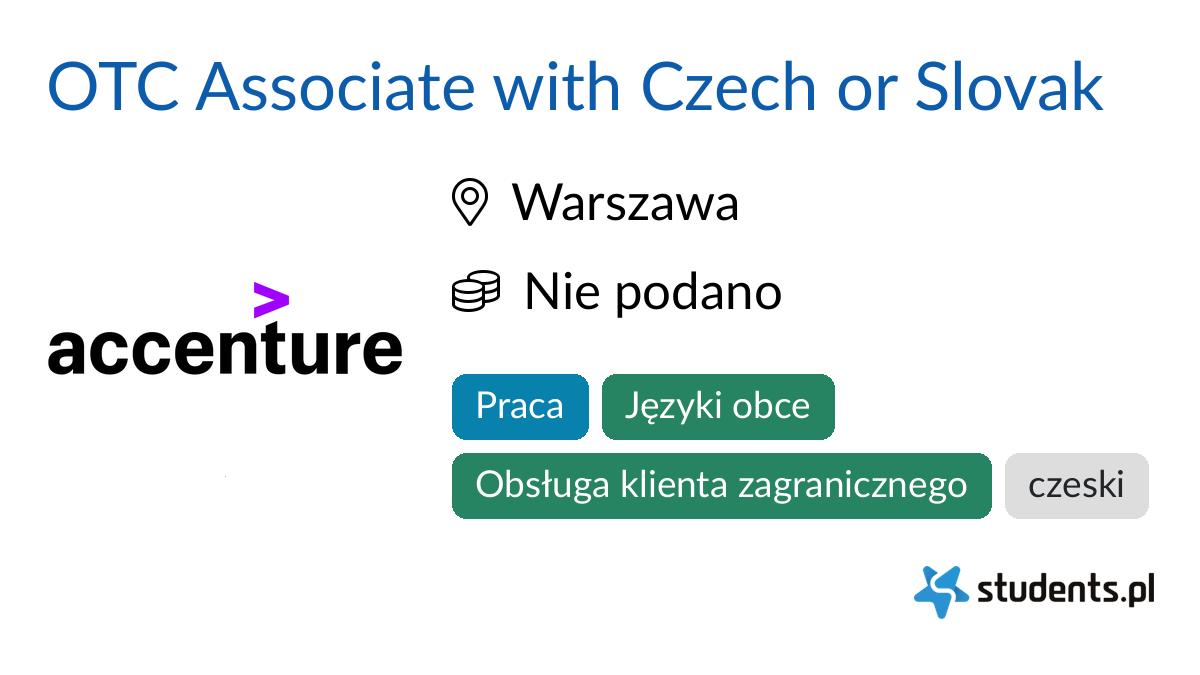 OTC Associate with Czech or Slovak w Accenture, Warszawa - Oferty