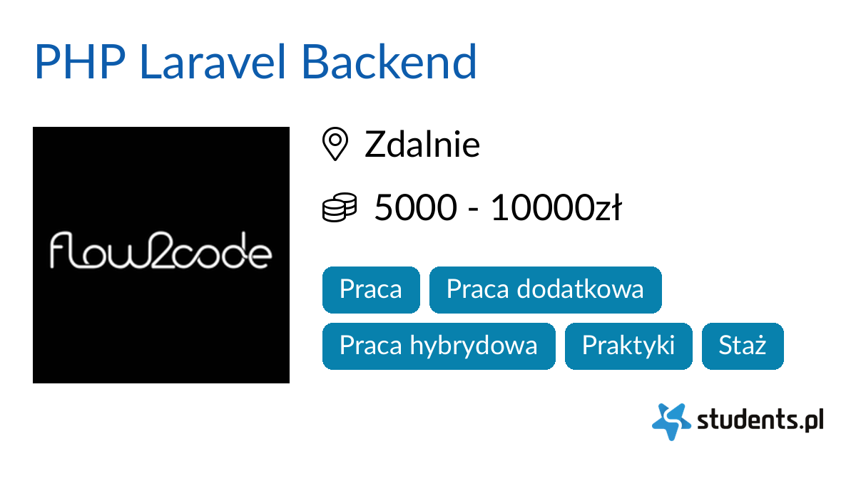 PHP Laravel Backend w Flow2Code, Zdalnie - Oferty PHP Laravel Backend w Flow2Code, Zdalnie - Oferty