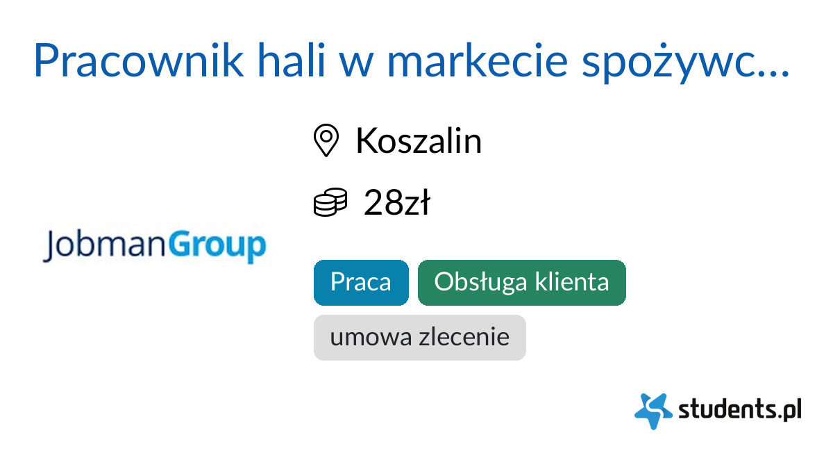 Pracownik hali w markecie spożywczym (dział mięsny/dział smaczne) w Jobman, Koszalin - Oferty