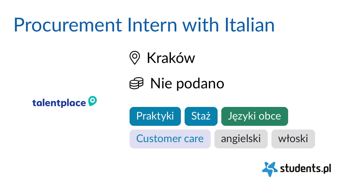 Procurement Intern with Italian w Talent Place, Kraków - Oferty