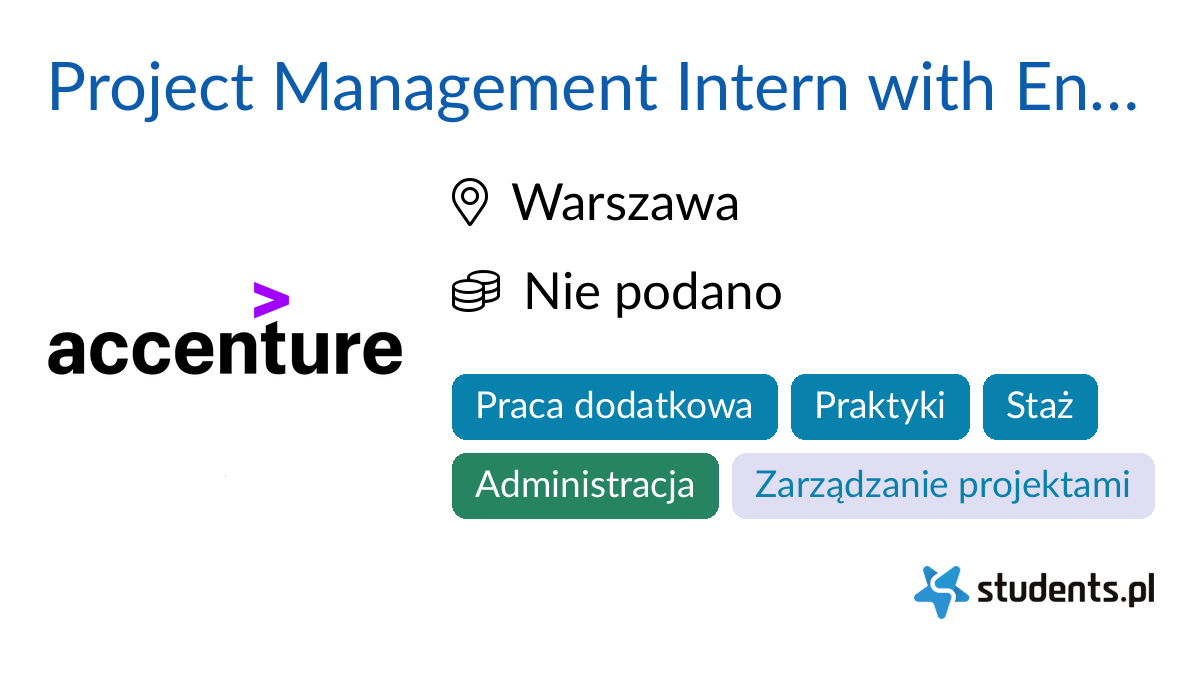 Project Management Intern with English w Accenture, Warszawa - Oferty