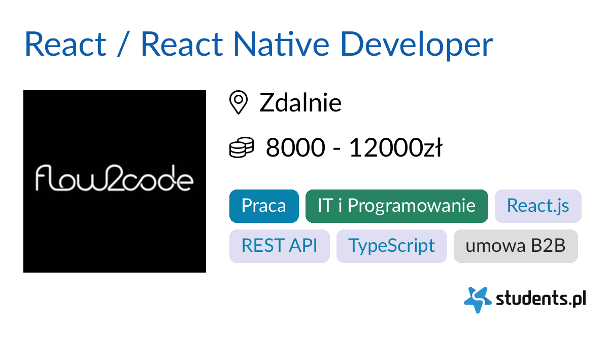 React / React Native Developer w Flow2Code, Zdalnie - Oferty React / React Native Developer w Flow2Code, Zdalnie - Oferty