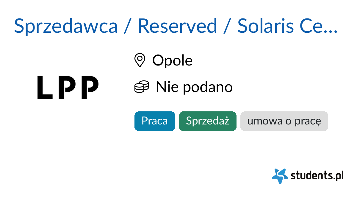 Sprzedawca / Reserved / Solaris Center / Opole w LPP S.A., Opole - Oferty